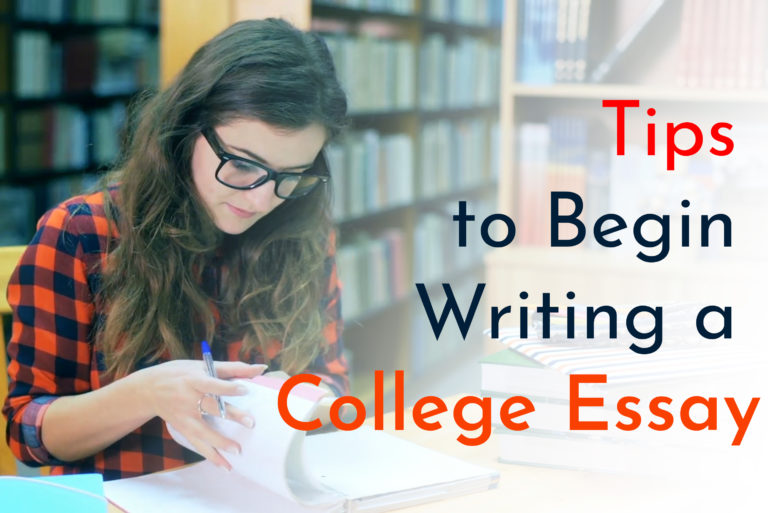 Tips to Begin Writing a College Essay